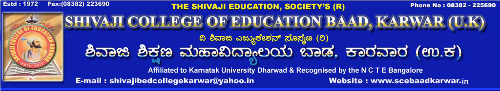 SHIVAJI COLLEGE OF EDUCATION BAAD,KARWAR